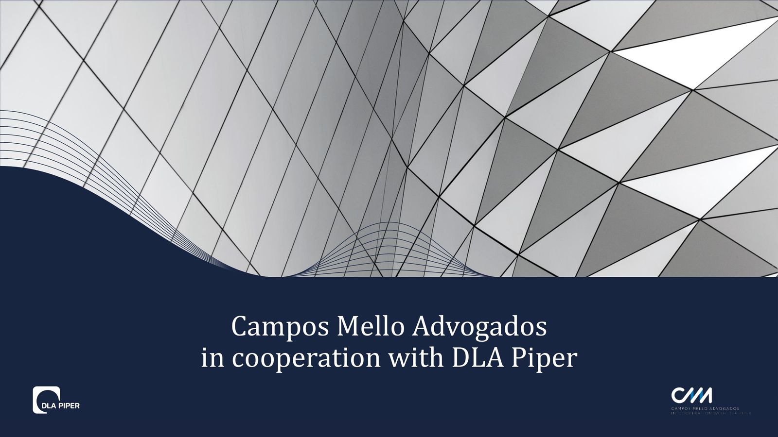 Campos Mello Advogados in cooperation with DLA Piper by Campos Mello ...