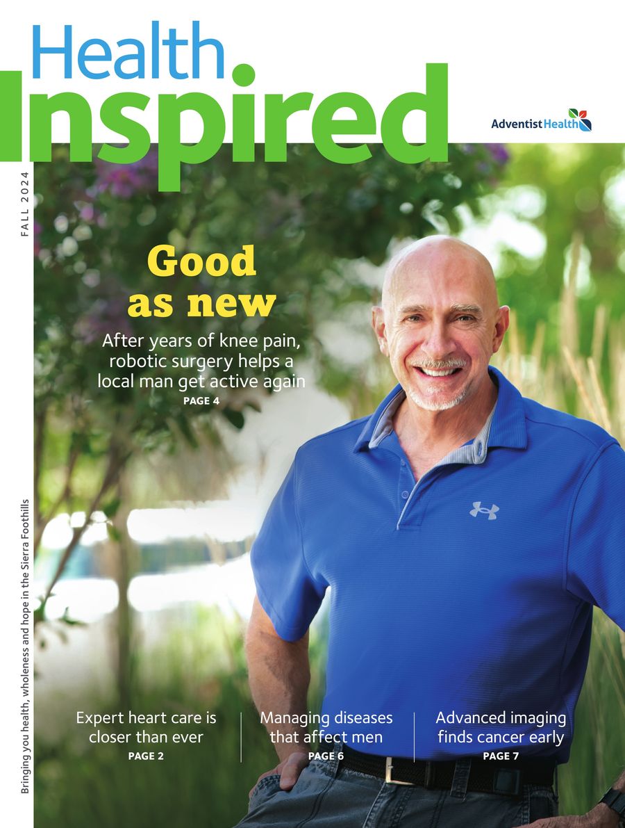 Adventist Health Sonora | Health Inspired Magazine