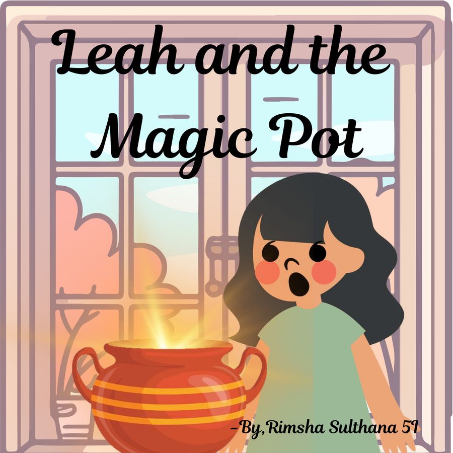 Leah and the Magic Pot by Rimsha - Flipsnack