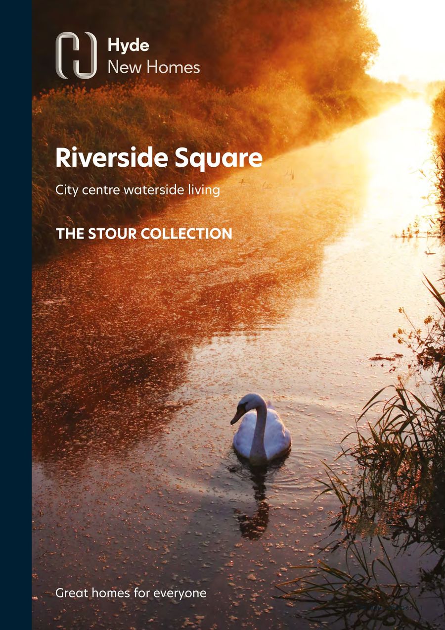 Hyde Riverside Square - The Stour Collection (Apartments) by Hyde New Homes - Flipsnack