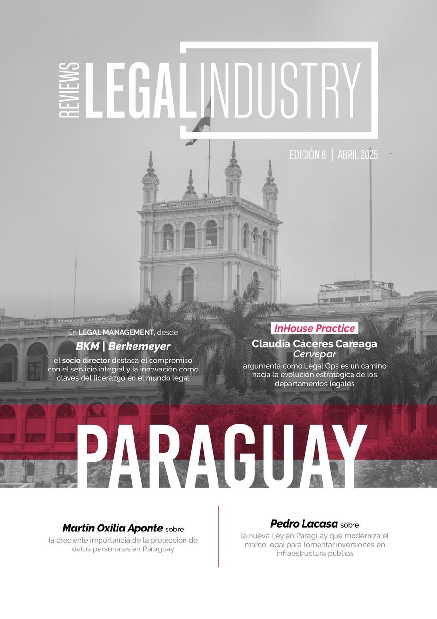 The Legal Industry Reviews, Paraguay Edition 8, April 2025 by The ...
