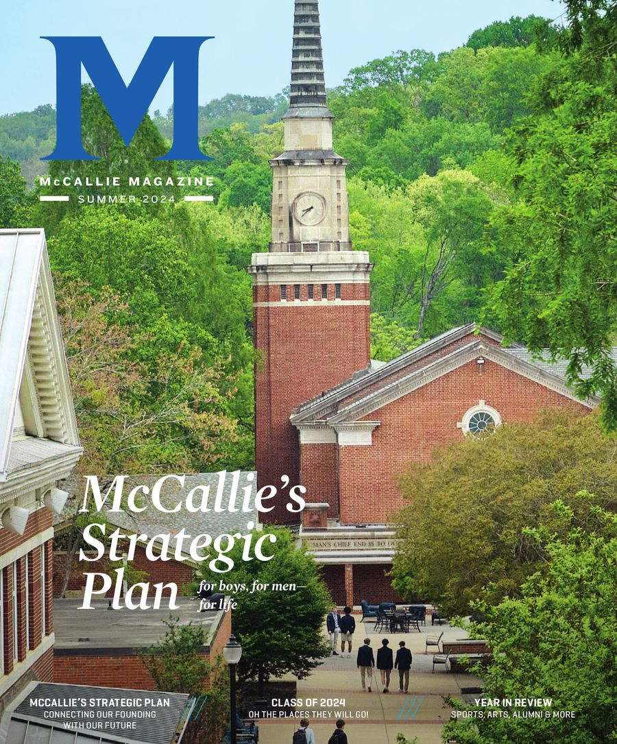 McCallie Magazine Summer 2024 by McCallie School - Flipsnack