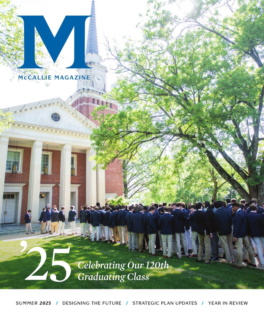 McCallie Magazine Summer 2025 by McCallie School - Flipsnack