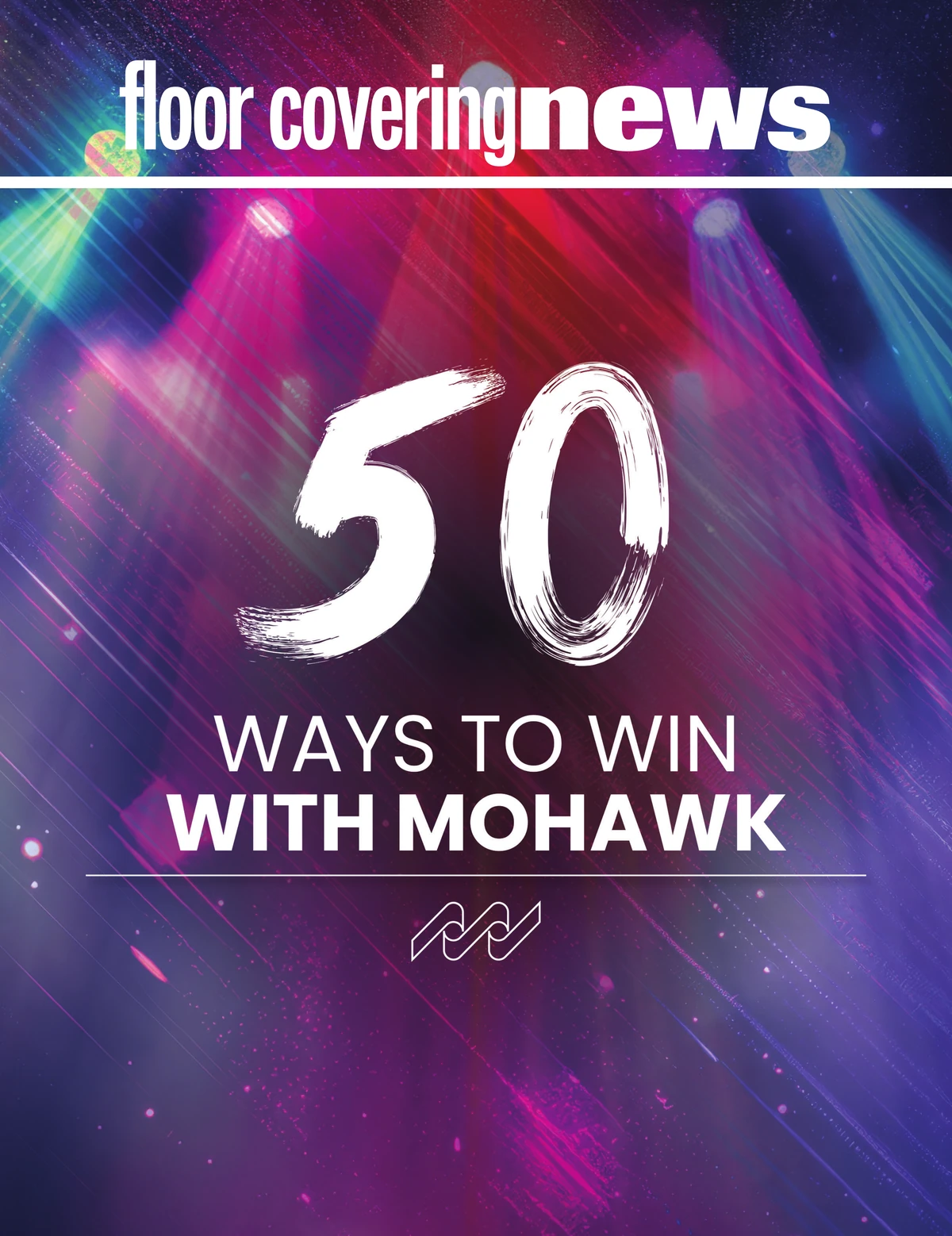 50 ways to win with Mohawk by Floor Covering News