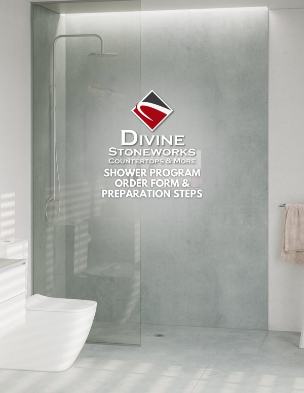 Shower Wall Program with Install Order Form | Divine Stoneworks by Divine - Flipsnack