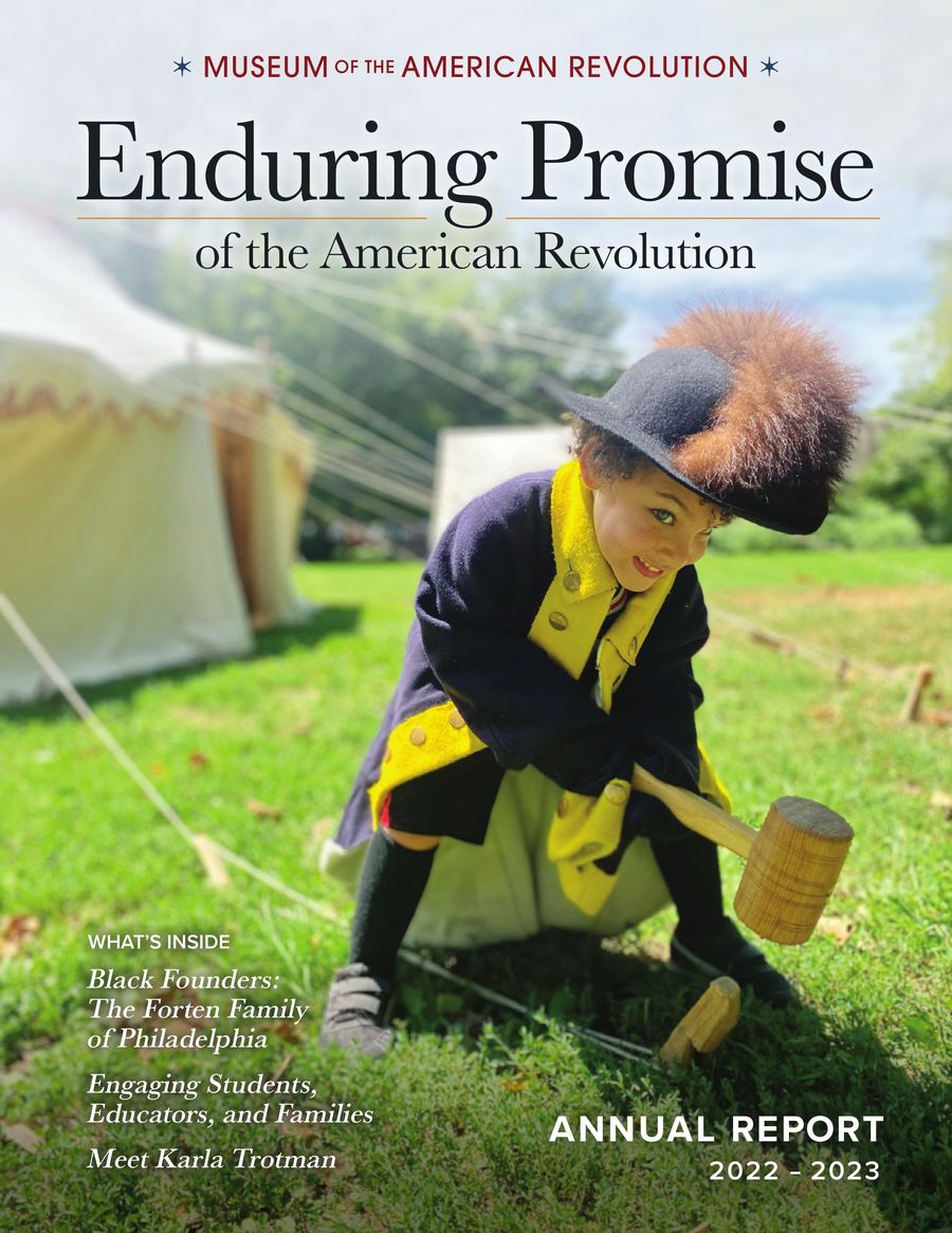 Museum of the American Revolution - Annual Report FY23 by... - Flipsnack