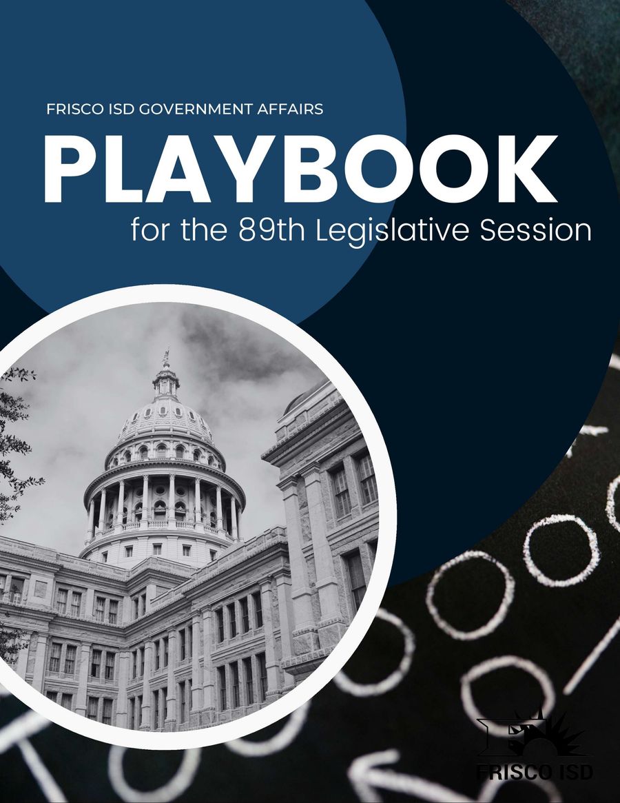 Playbook | 89th Legislative Session by Frisco ISD - Flipsnack