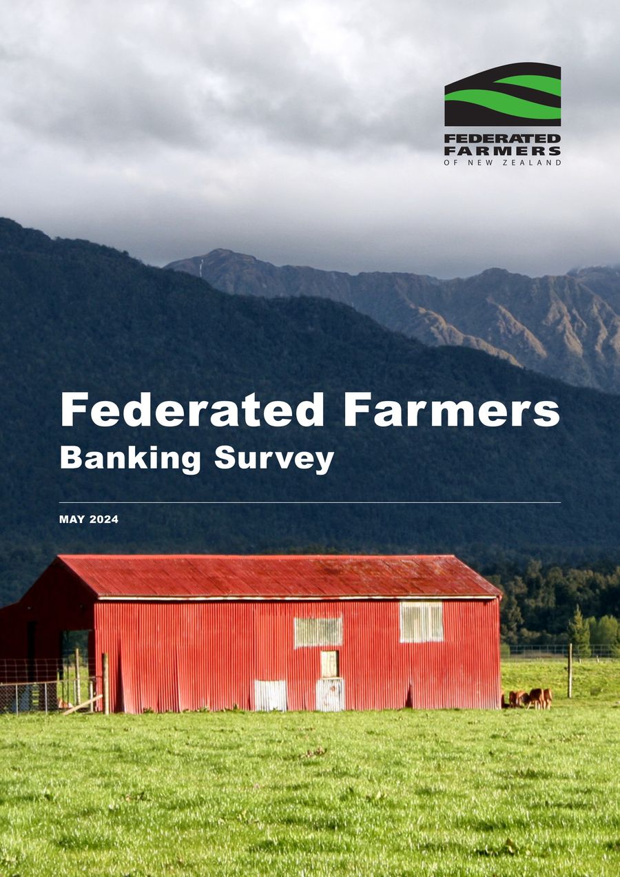 Federated Farmers Banking Survey - May 2024 by Federated Farmers ...